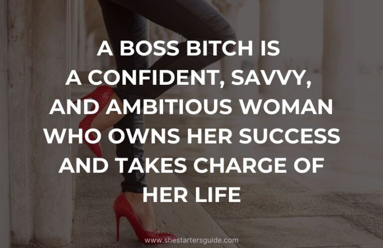 100+ Boss Bitch Quotes - SheStarters Guide